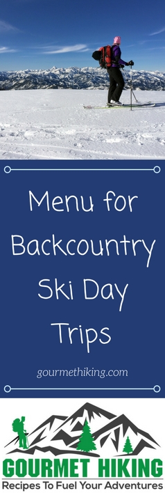 Menu for the Intense Backcountry Skier